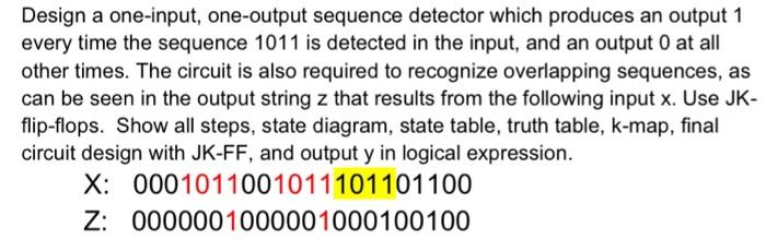 Solved Design A One Input One Output Sequence Detector 1750