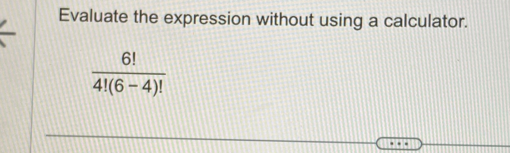 Solved Evaluate the expression without using a | Chegg.com