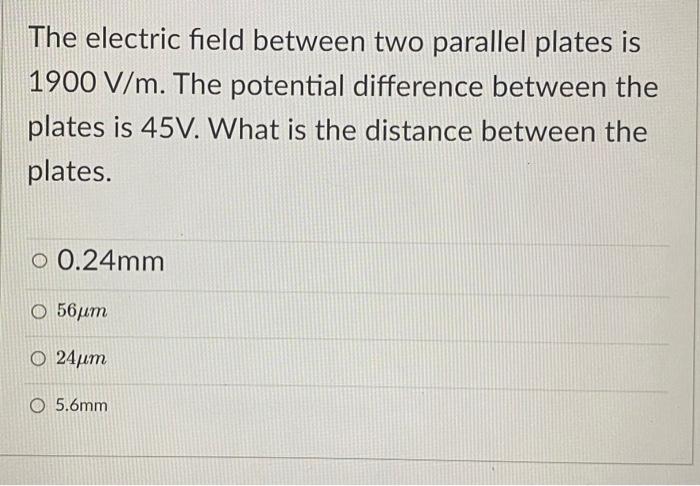 Solved The electric field between two parallel plates is | Chegg.com