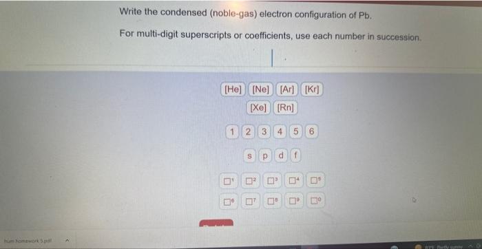 Solved Write The Condensed Noble Gas Electron