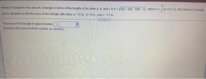 Solved 1 - Hero's Formula for the area of a triangle in | Chegg.com