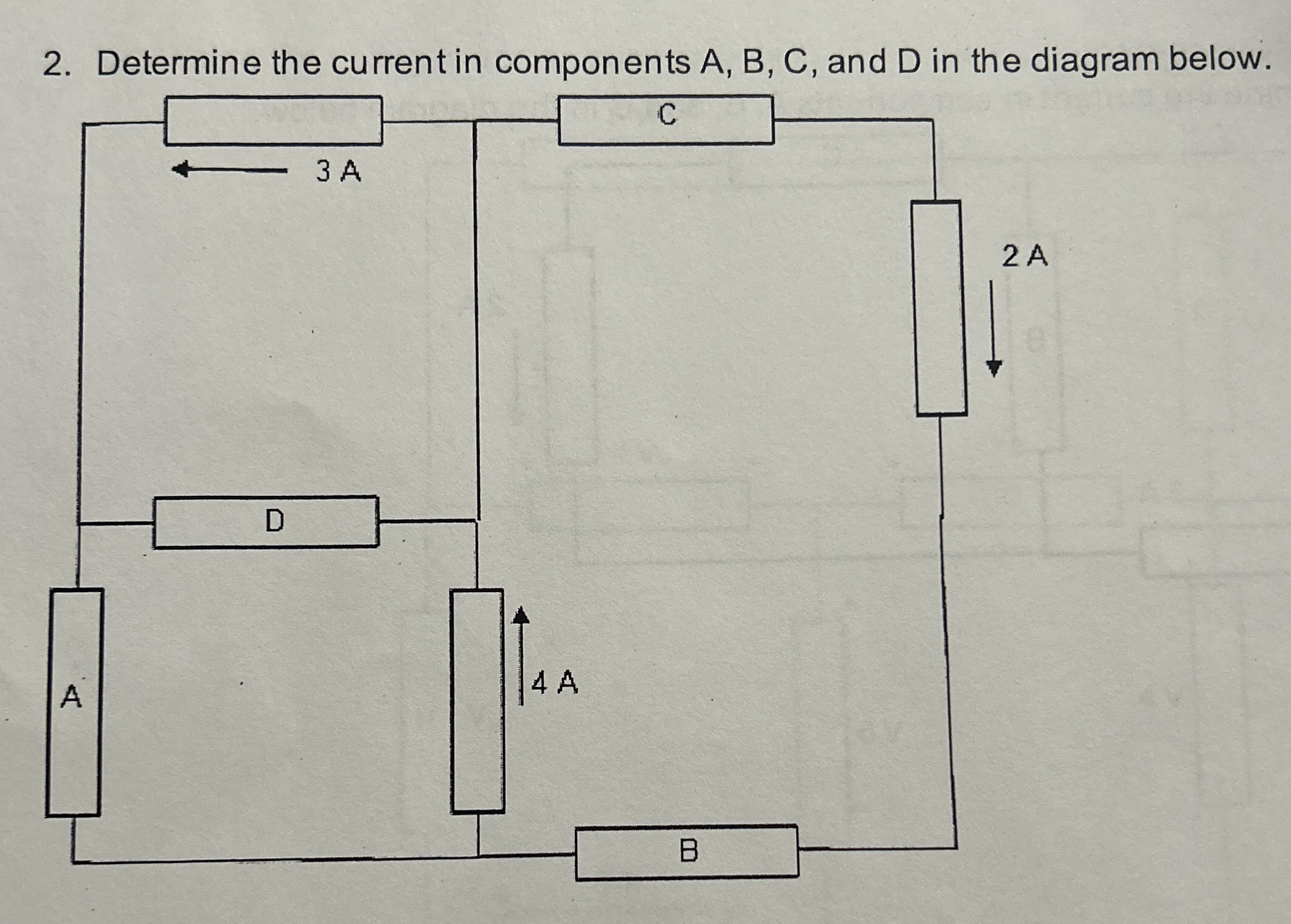 Solved Determine the current in components A,B,C, ﻿and D ﻿in | Chegg.com