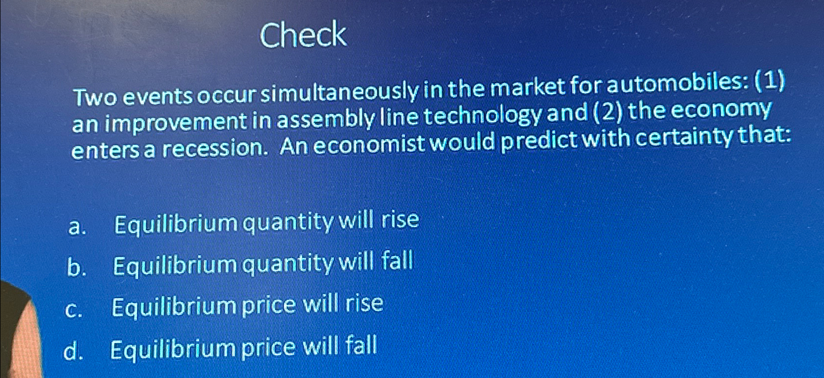 Solved CheckTwo events occur simultaneously in the market | Chegg.com