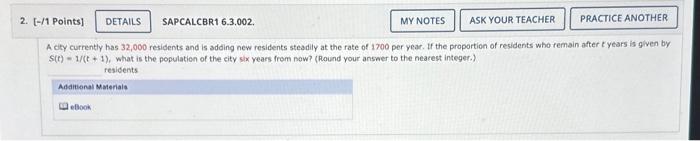 Solved -11 Points] SAPCALCBR1 6.3.002. A city currently has | Chegg.com