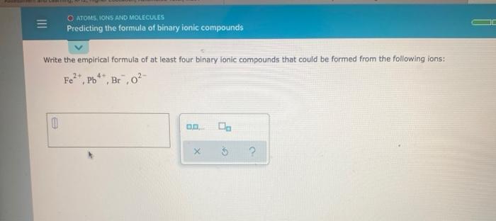 Solved ATOMS, IONS AND MOLECULES Predicting the formula of | Chegg.com