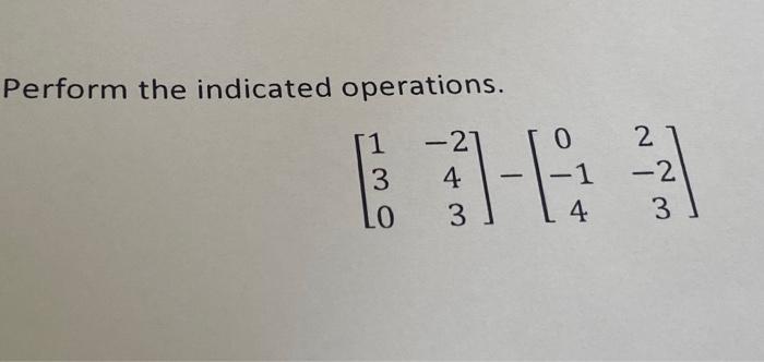 Solved Perform the indicated operations. | Chegg.com
