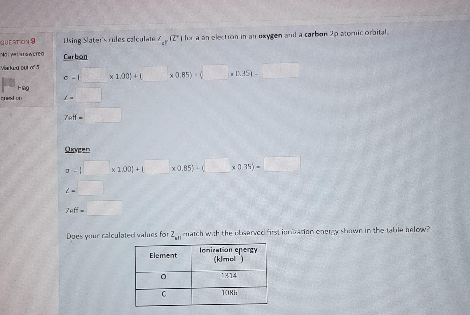 Solved QUESTIONS Using Slater's rules calculate Z. (Z") for | Chegg.com