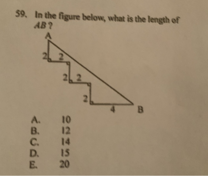 Solved 59. In the figure below, what is the length of AB? A. | Chegg.com