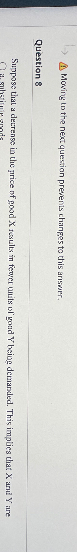 Solved Moving to the next question prevents changes to this | Chegg.com Solved Moving to the next question prevents changes to this | Chegg.com