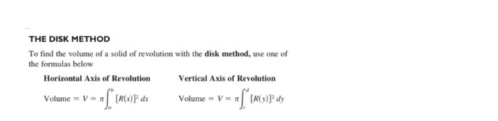 Solved THE DISK METHOD To find the volume of a solid of | Chegg.com