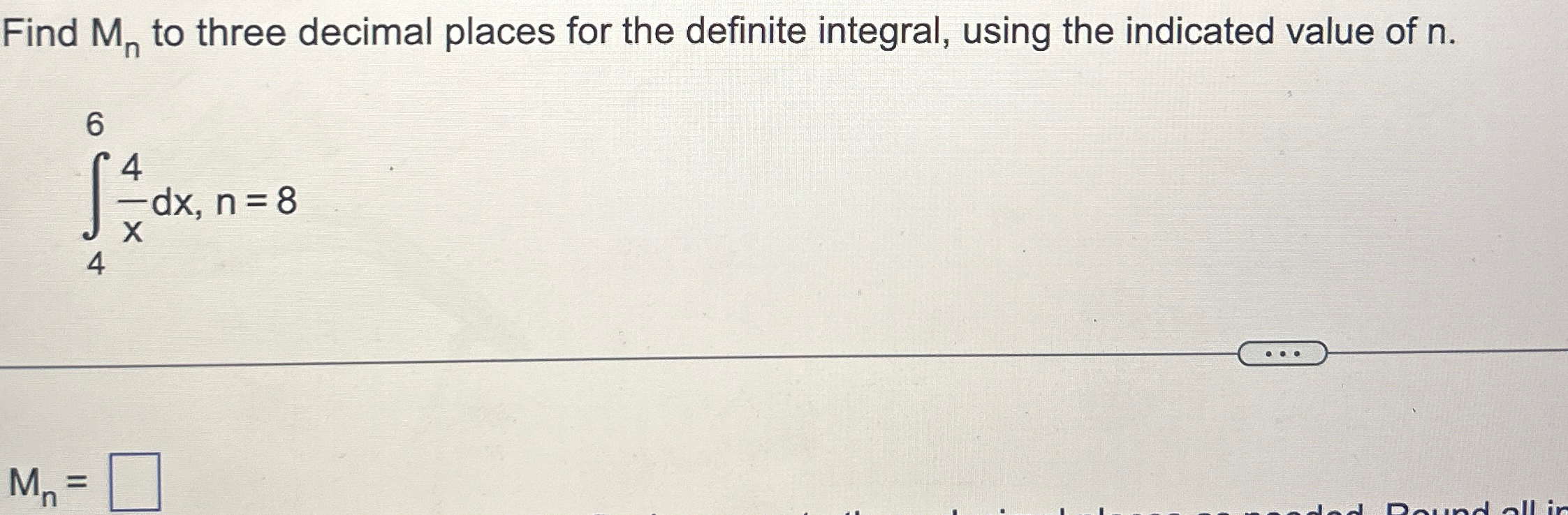 Solved Find Mn ﻿to three decimal places for the definite | Chegg.com