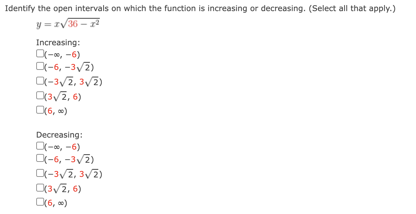 Solved Identify the open intervals on ﻿which the function is | Chegg.com
