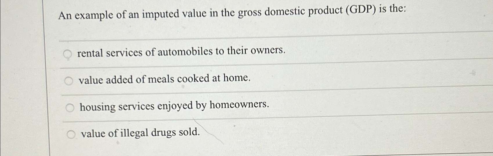 Solved An example of an imputed value in the gross domestic | Chegg.com
