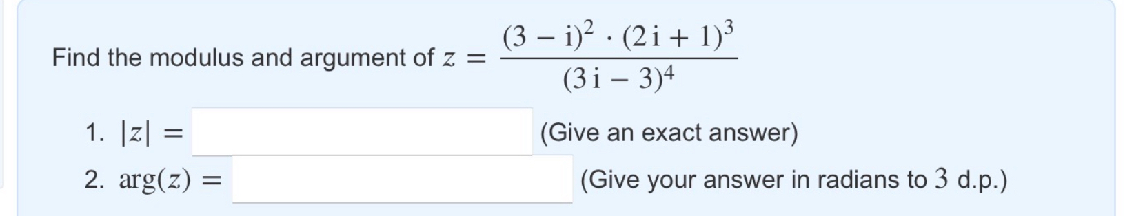 Solved Find the modulus and argument of | Chegg.com