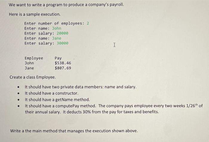 Solved We want to write a program to produce a company's | Chegg.com