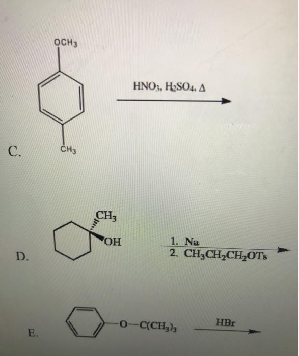 Solved осна HNO3, H2SO4, A С. сн; CH ОН 1. Na 2. CH3CH-CH, | Chegg.com