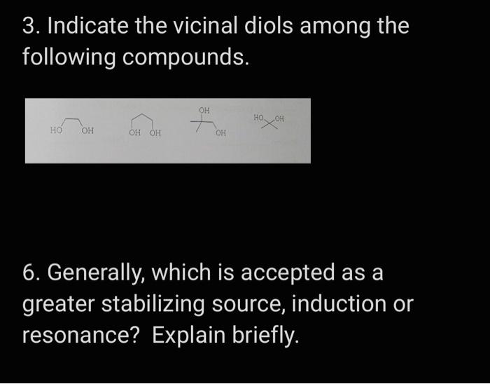 Solved 3. Indicate the vicinal diols among the following | Chegg.com