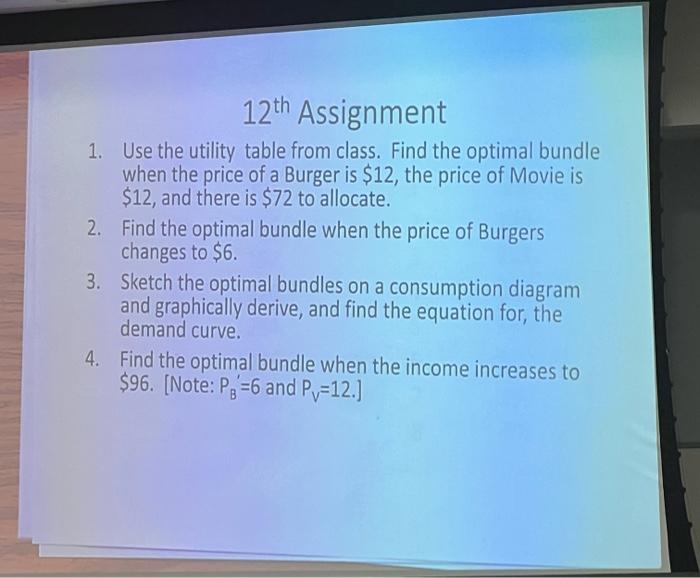 Solved 1. Use the utility table from class. Find the optimal | Chegg.com