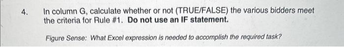 Solved In column G, calculate whether or not (TRUE/FALSE) | Chegg.com