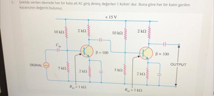 Solved 5. Sekilde verilen devrede her bir kata ait AC giris | Chegg.com