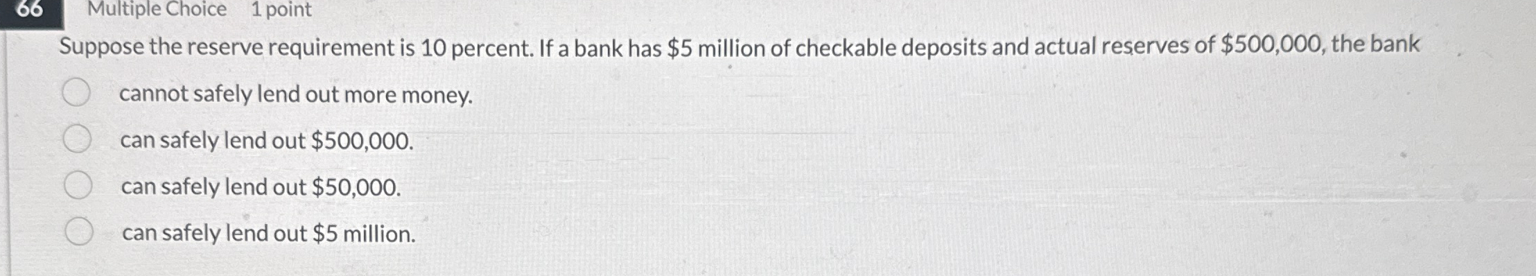 Solved 66 ﻿Multiple Choice 1 ﻿pointSuppose the reserve | Chegg.com