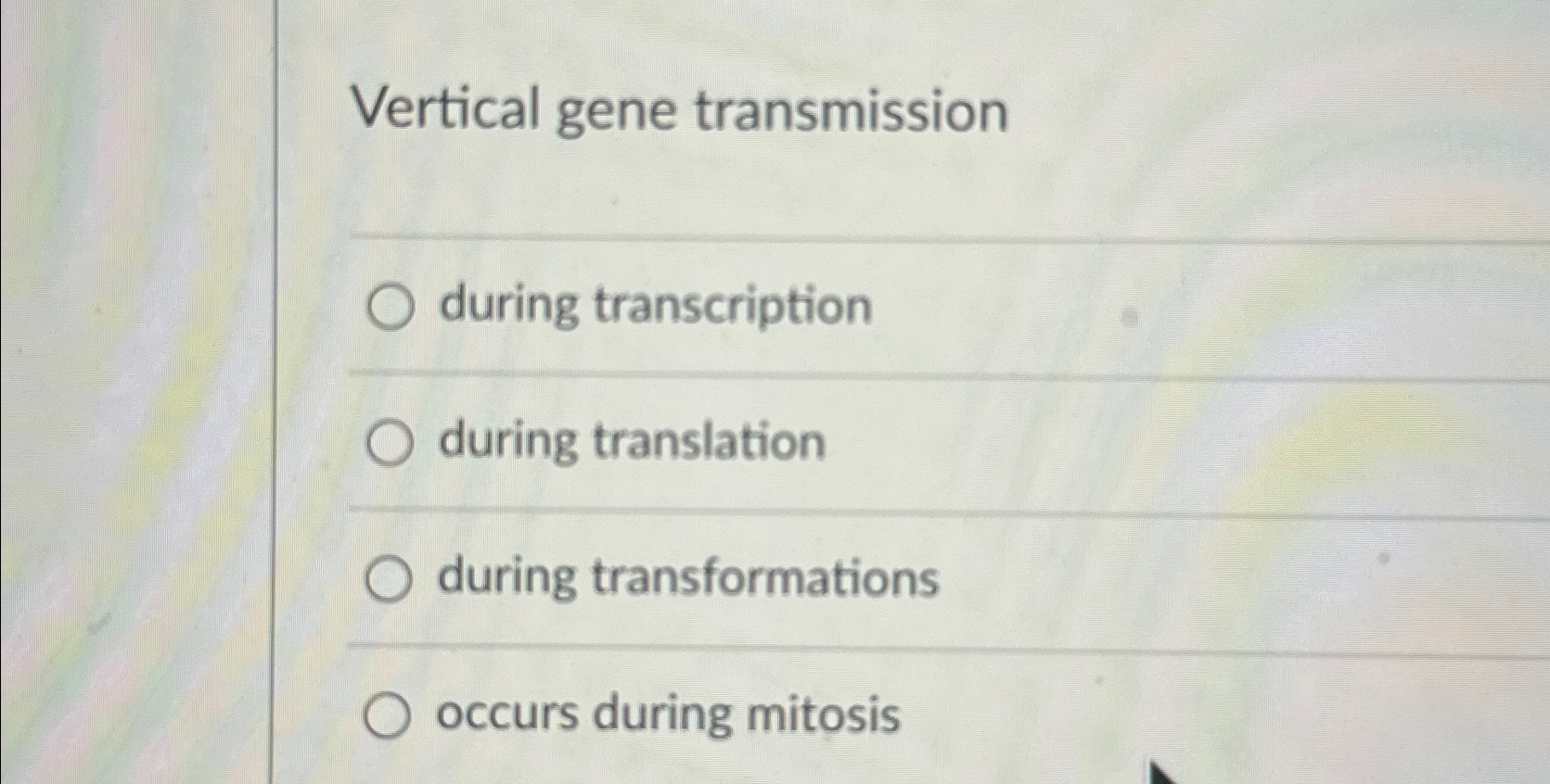 Solved Vertical gene transmissionduring transcriptionduring | Chegg.com