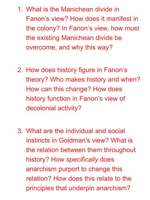 Solved 1. What is the Manichean divide in Fanon's view? How | Chegg.com