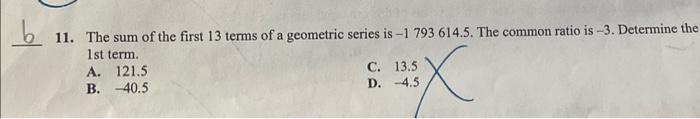 Solved 11. The sum of the first 13 terms of a geometric | Chegg.com