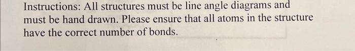 Solved Instructions: All structures must be line angle | Chegg.com