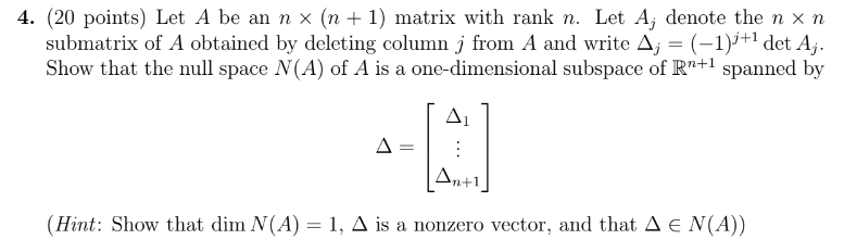 Solved (20 ﻿points) ﻿Let A ﻿be an n×(n+1) ﻿matrix with rank | Chegg.com