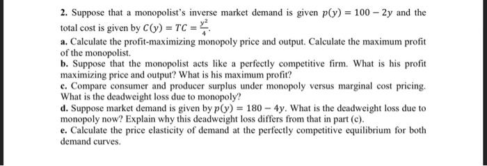 Solved 2. Suppose that a monopolist's inverse market demand | Chegg.com