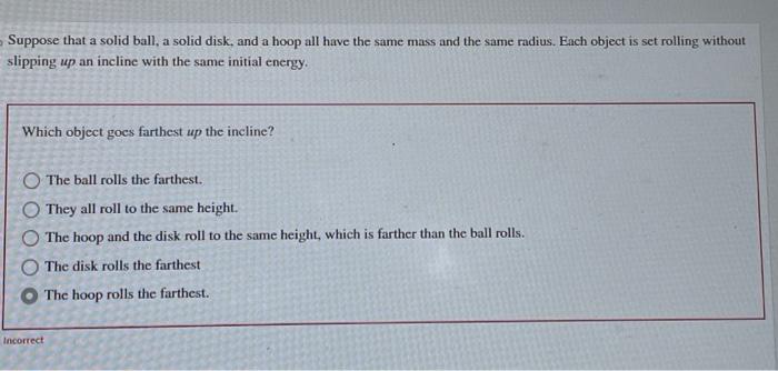 Solved Suppose that a solid ball, a solid disk, and a hoop | Chegg.com