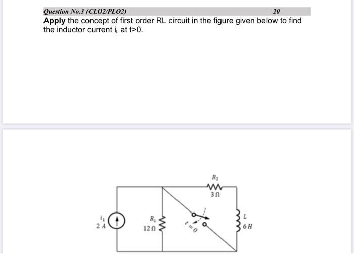 Solved Question No.3 (CLO2/PLO2) 20 Apply the concept of | Chegg.com