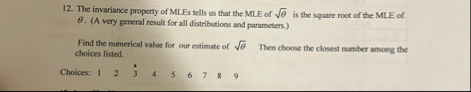 Solved The invariance property of MLEs tells us that the MLE | Chegg.com