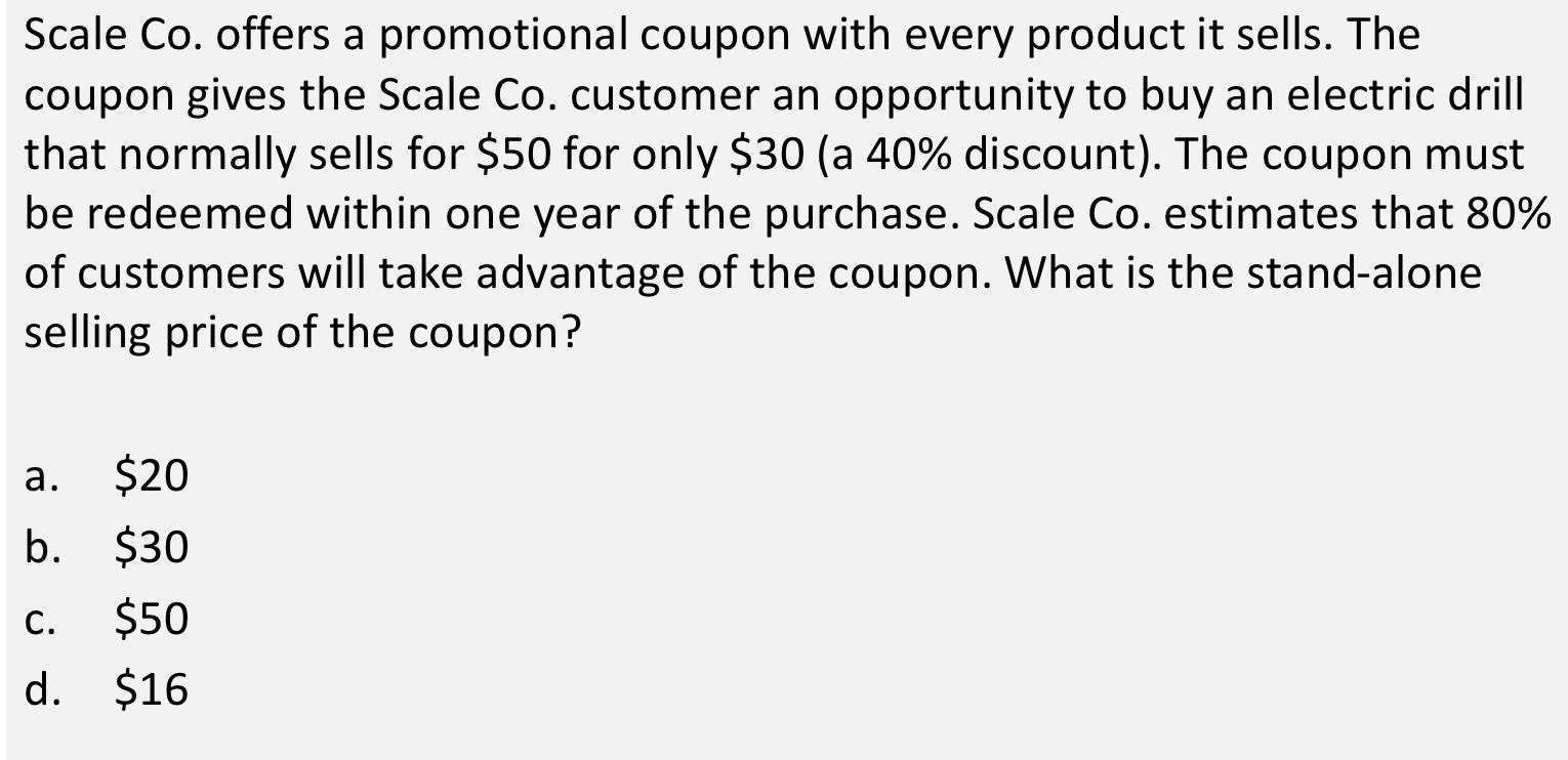Solved Scale Co. ﻿offers a promotional coupon with every | Chegg.com