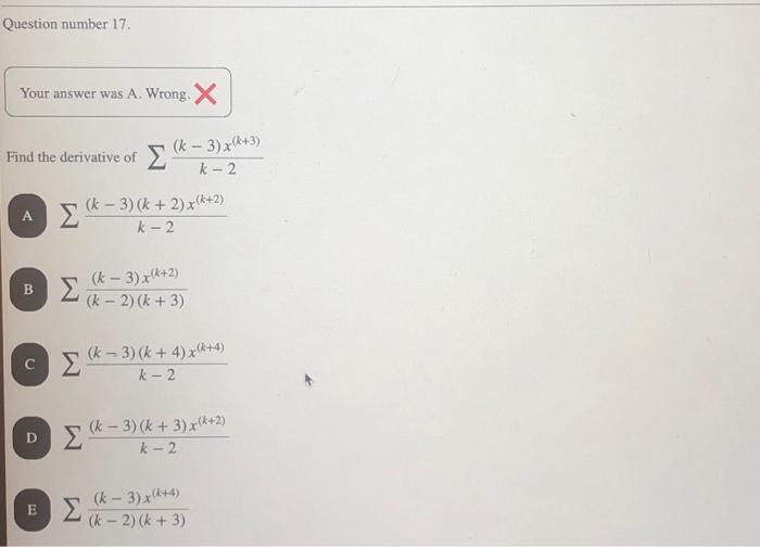 Solved Question number 17. Your answer was A. Wrong. X Find | Chegg.com