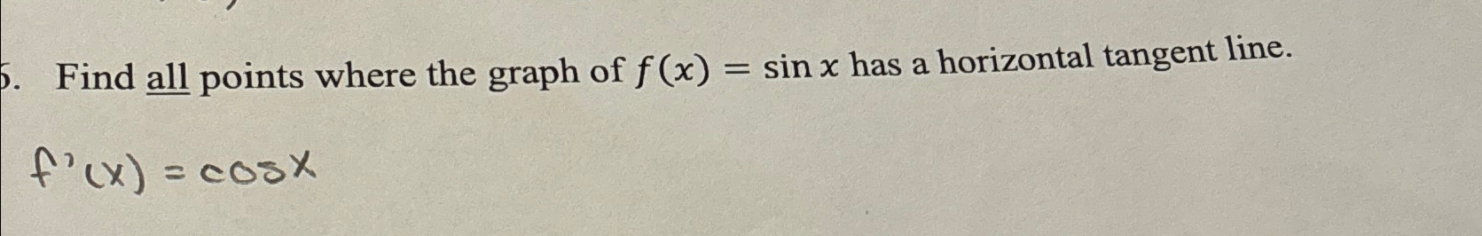 Solved Find all points where the graph of f(x)=sinx ﻿has a | Chegg.com