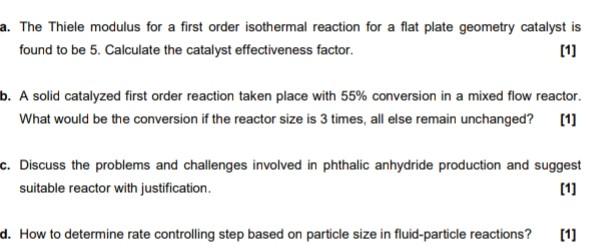 Solved a. The Thiele modulus for a first order isothermal | Chegg.com