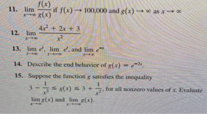 Solved 11. limx→∞g(x)g(x) if f(x)→100,000 and g(x)→∞ as x→∞ | Chegg.com