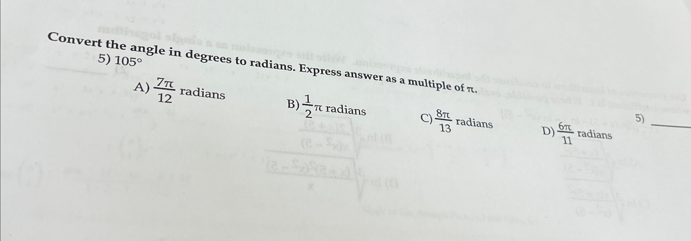 Solved Convert the angle in degrees to radians. Express | Chegg.com