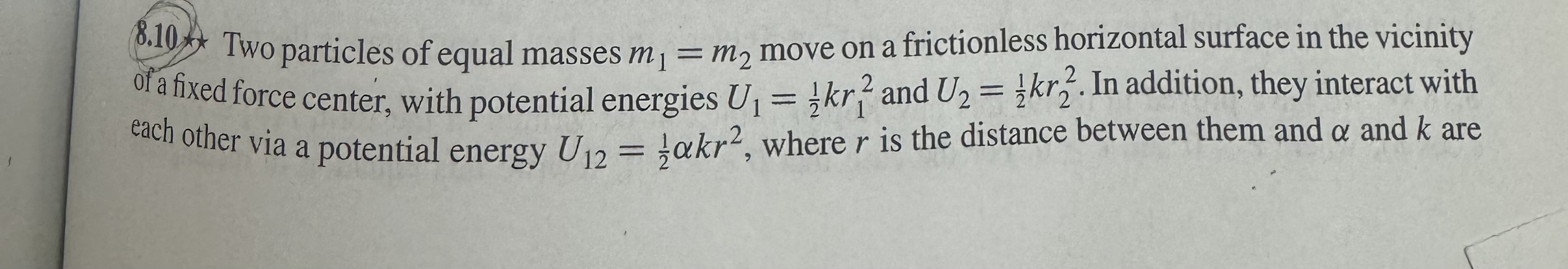 Solved 8.10. ﻿f Two particles of equal masses m1=m2 ﻿move on | Chegg.com