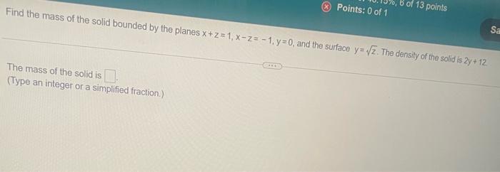 Solved The mass of the solid is (Type an integer or a | Chegg.com
