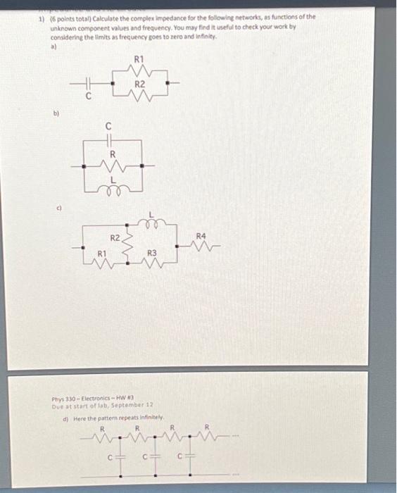 Solved 1) (6 points total) Calculate the complex impedance | Chegg.com