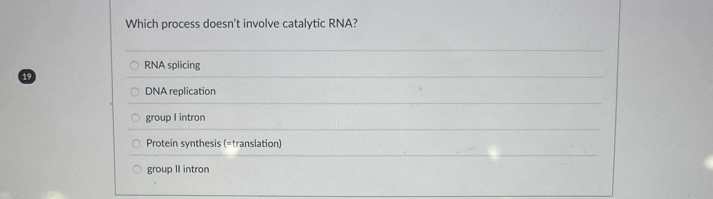 High Quality SOLUTION Which process doesn't involve catalytic RNA?19RNA | Chegg.com