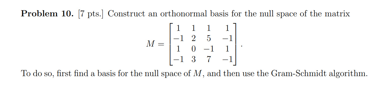 Solved Problem 10. [7 ﻿pts.] ﻿Construct an orthonormal basis | Chegg.com