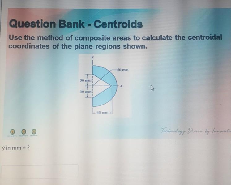 Solved Question Bank - Centroids Use the method of composite | Chegg.com
