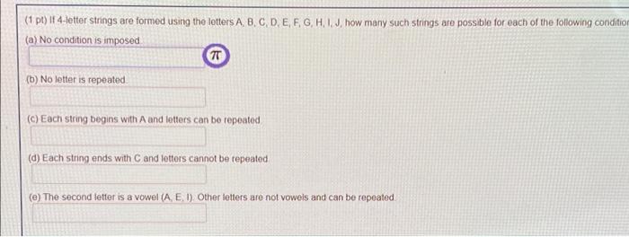 Solved (1 pt) i 4-letter strings are formed using the | Chegg.com
