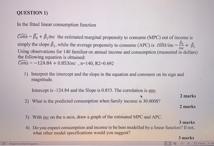 Solved QUESTION 1) In the fitted linear consumption function | Chegg.com