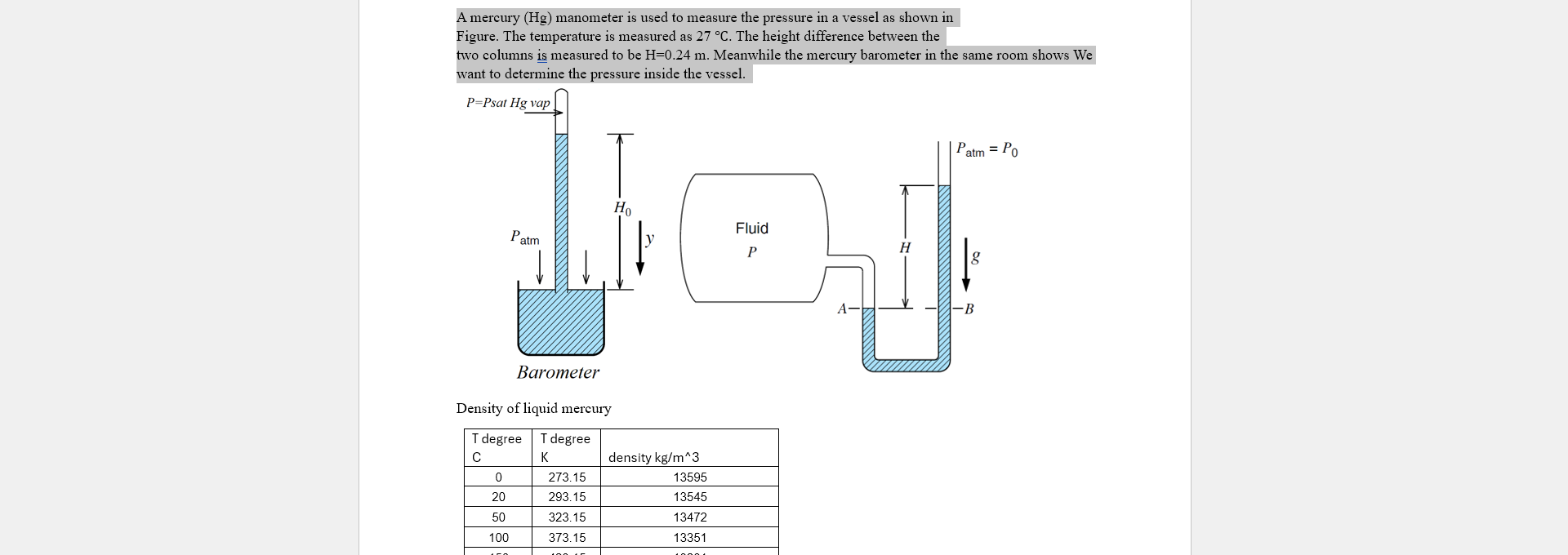 Solved A mercury (Hg) ﻿manometer is used to measure the | Chegg.com