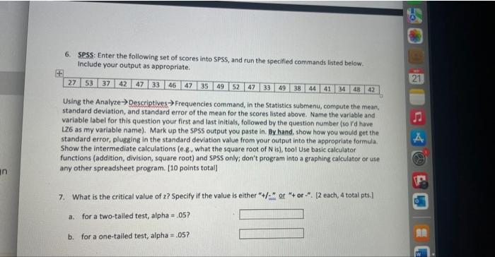 Solved 6. SPSS: Enter the following set of scores into SPSS, | Chegg.com